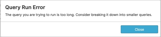 Snowflake query text limits - "The query you are trying to run is too ...