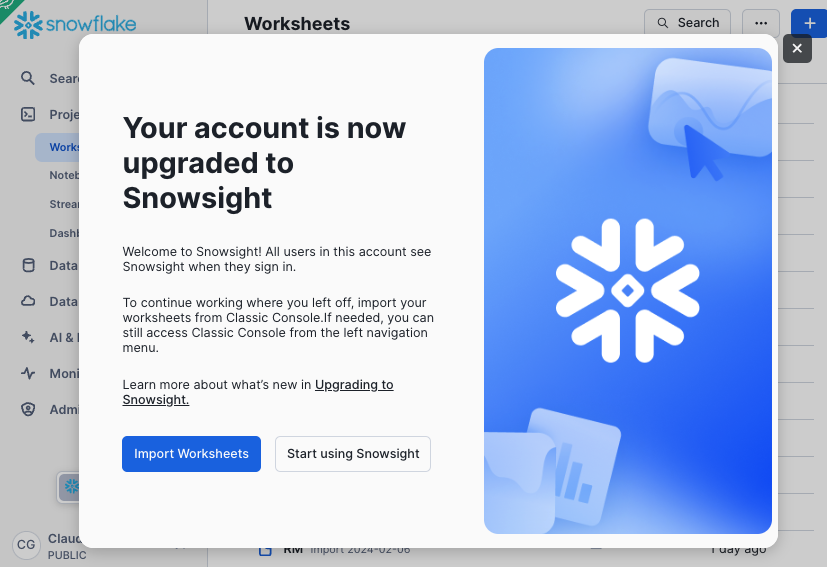 Snowsight shows a prompt to import worksheets from Classic Console upon ...